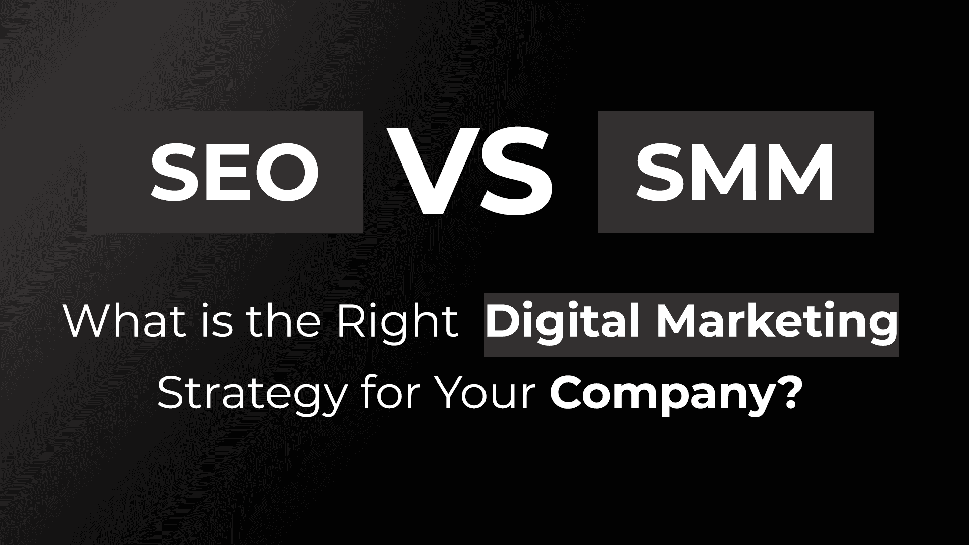 SEO vs. SMM: Which Digital Marketing Strategy Works Best?